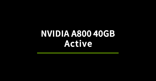 NVIDIA A800 40GB Active - NVIDIA - マクニカ