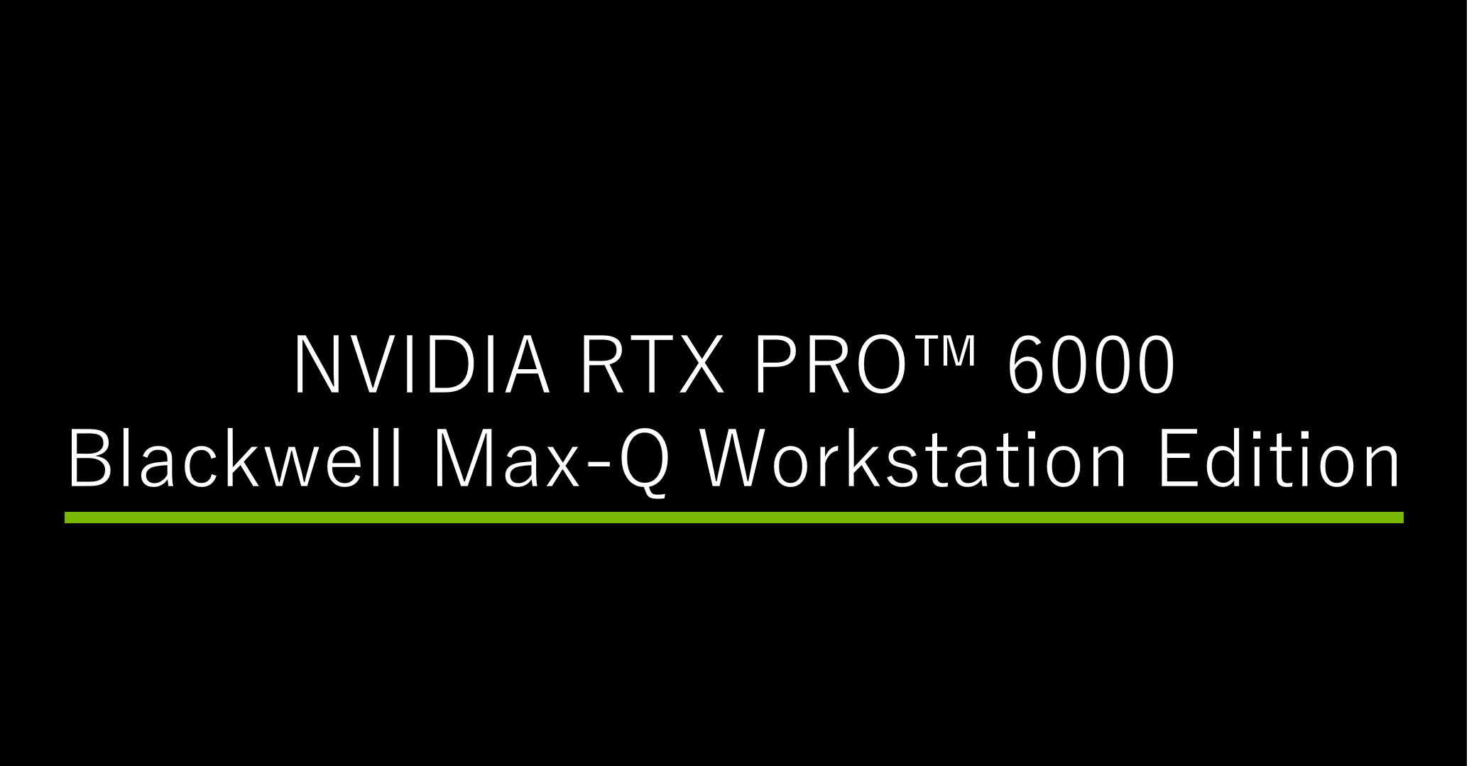 NVIDIA RTX PRO™ 6000 Blackwell Max-Q Workstation Edition Desktop GPU ...