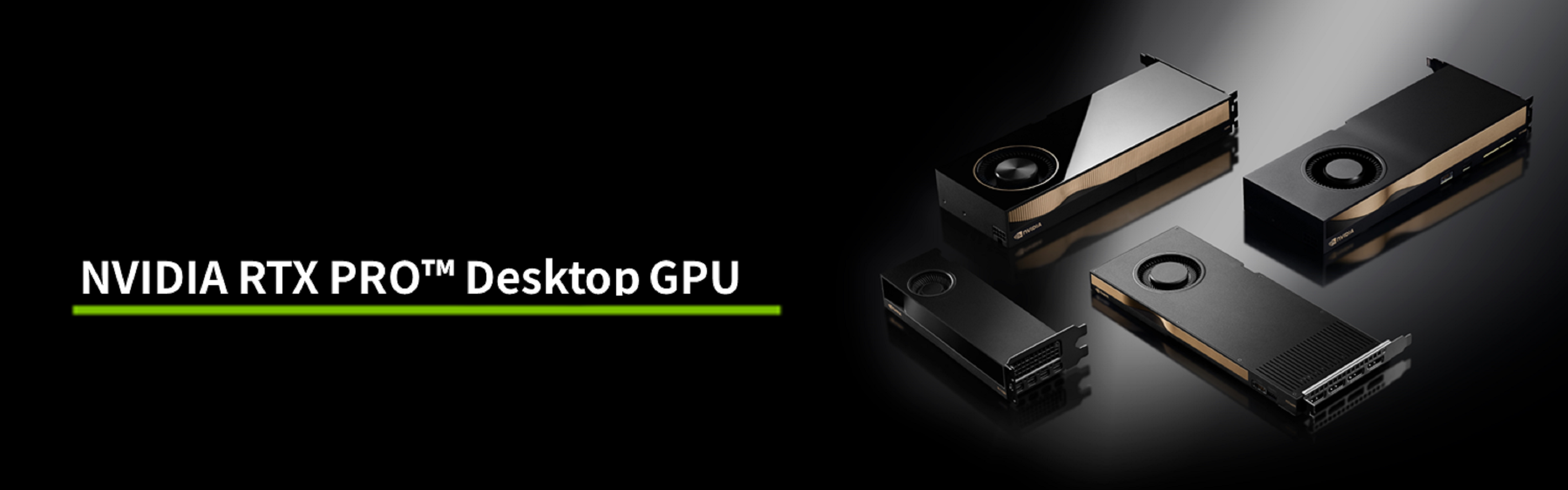 NVIDIA RTX PRO™ Desktop GPU - NVIDIA -Macnica