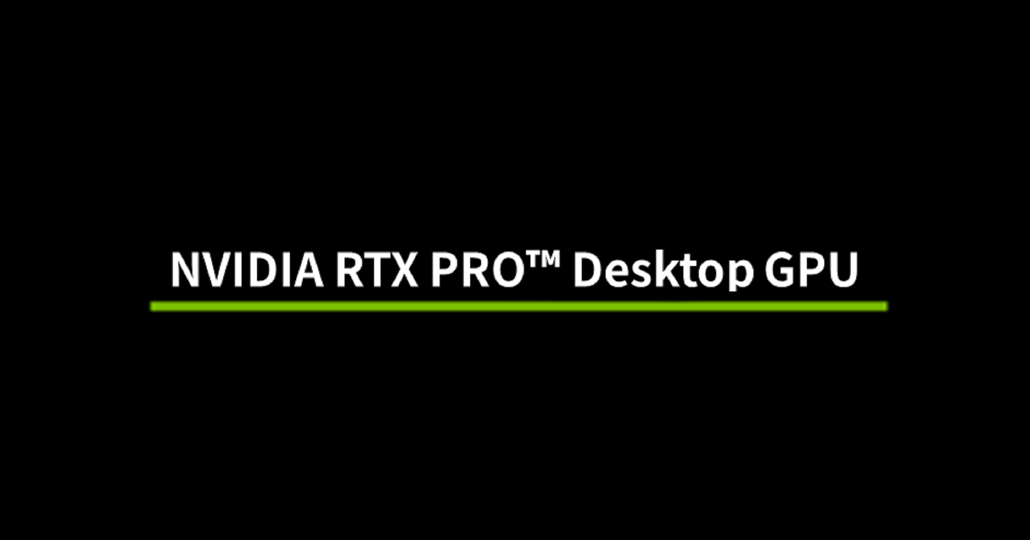 NVIDIA RTX PRO™ Desktop GPU - NVIDIA -Macnica