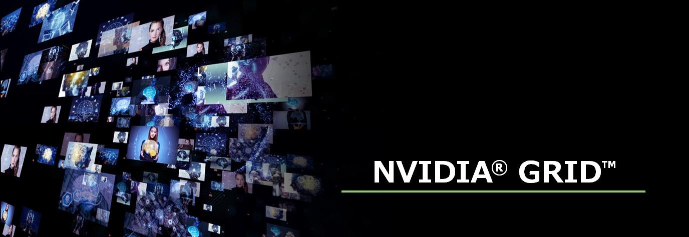 NVIDIA GRID - NVIDIA - マクニカ
