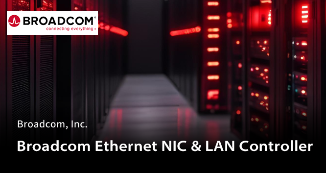 Broadcom Ethernet NIC & LAN Controller - Broadcom - マクニカ